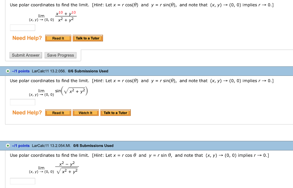 Solved Use Polar Coordinates To Find The Limit Hint Let Chegg Solved Use Polar Coordinates To Find The Limit Hint Let Chegg