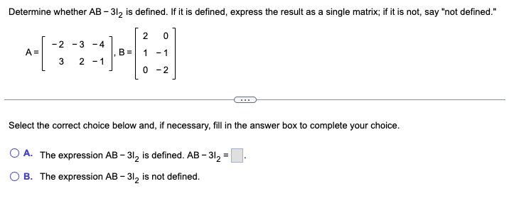 Solved Determine whether AB−3I2 is defined. If it is | Chegg.com