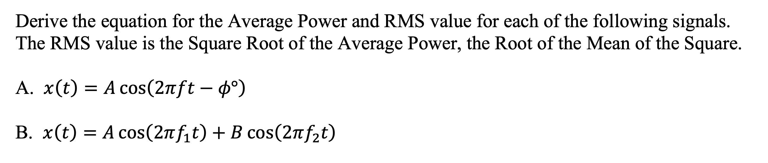 Solved Derive the equation for the Average Power and RMS | Chegg.com