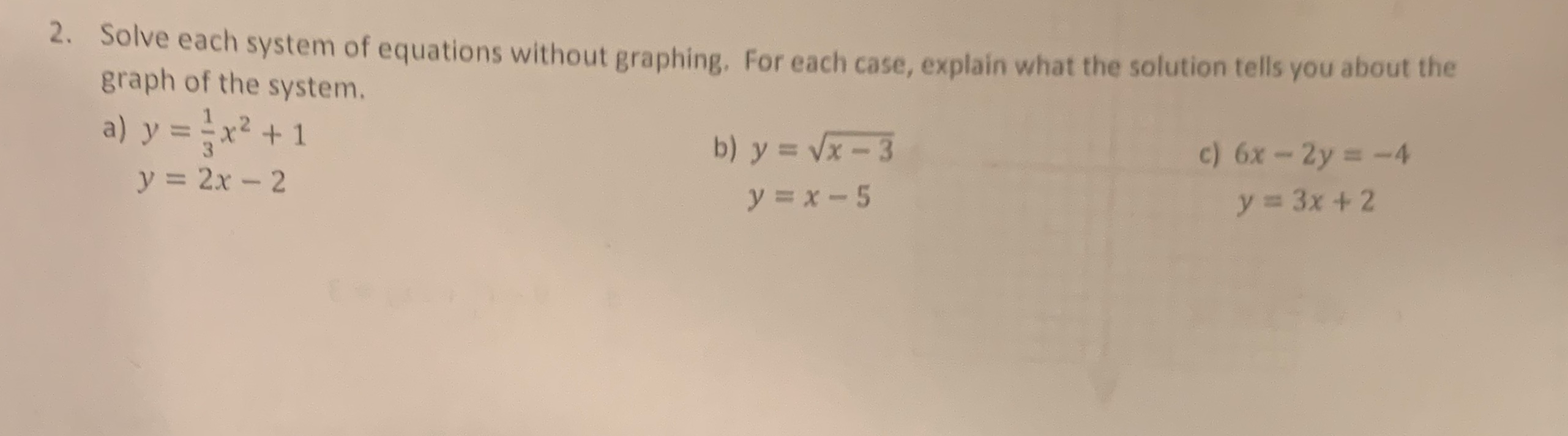 Solved 2. Solve each system of equations without graphing, | Chegg.com