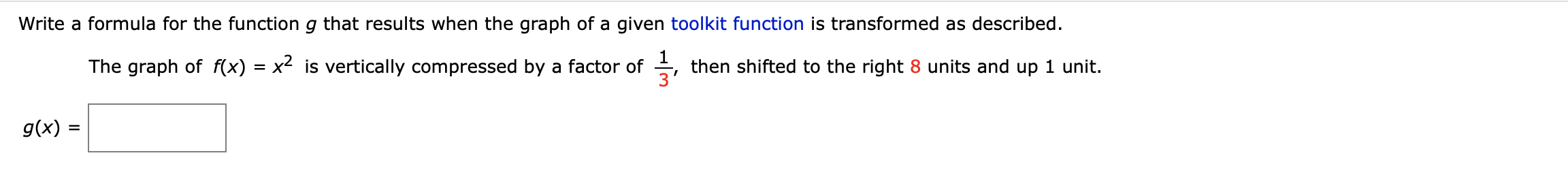 Solved Write a formula for the function g that results when | Chegg.com