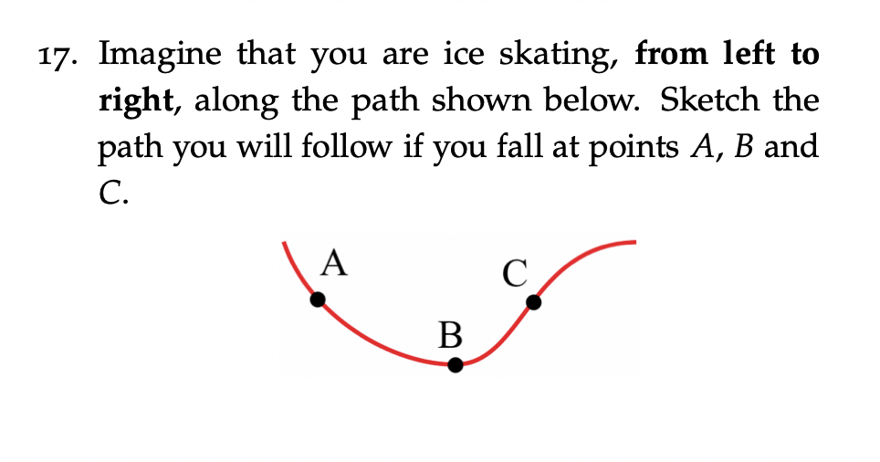 Solved 17. Imagine that you are ice skating, from left to | Chegg.com