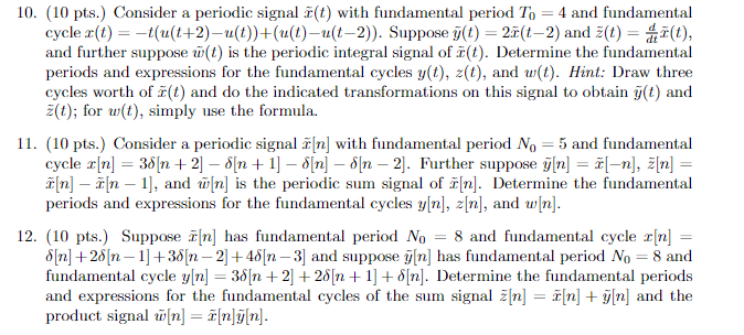 Solved (10 ﻿pts.) ﻿Consider a periodic signal tilde(x)(t) | Chegg.com