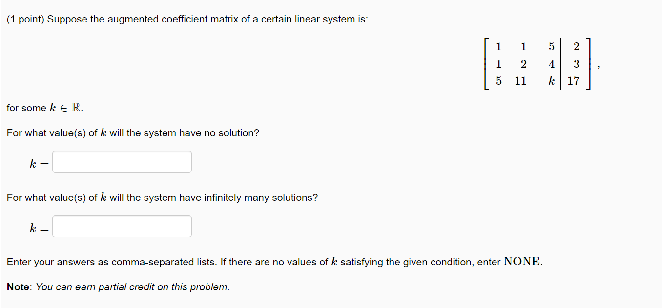 Solved (1 point) Suppose the augmented coefficient matrix of | Chegg.com