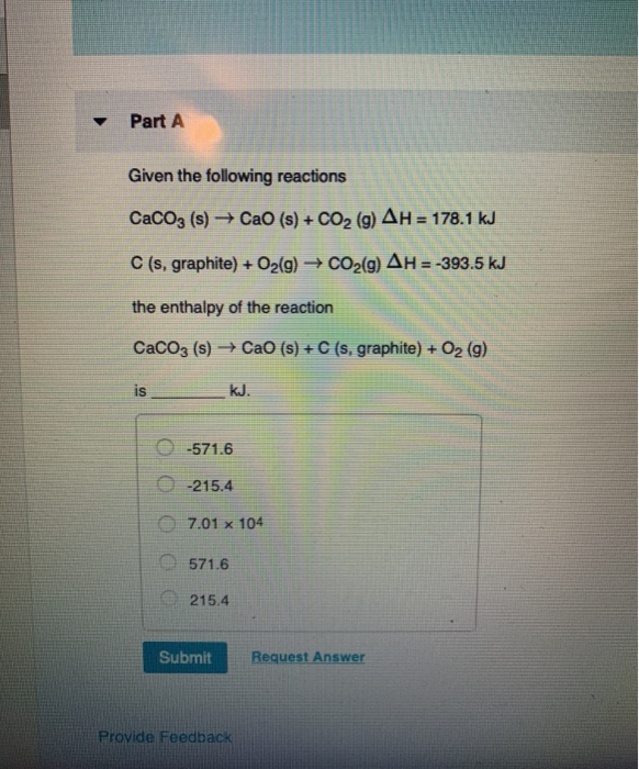 Solved Part A Given the following reactions CaCO3 (s)--CaO | Chegg.com