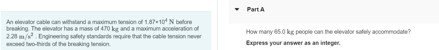 Solved An elevator cable can withstand a maximum tension of | Chegg.com