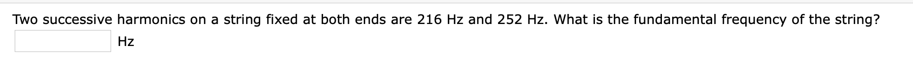 Solved Two successive harmonics on a string fixed at both | Chegg.com