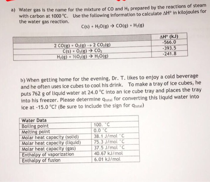 Solved a) Water gas is the name for the mixture of CO and | Chegg.com
