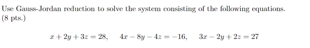 Solved Use Gauss-Jordan reduction to solve the system | Chegg.com