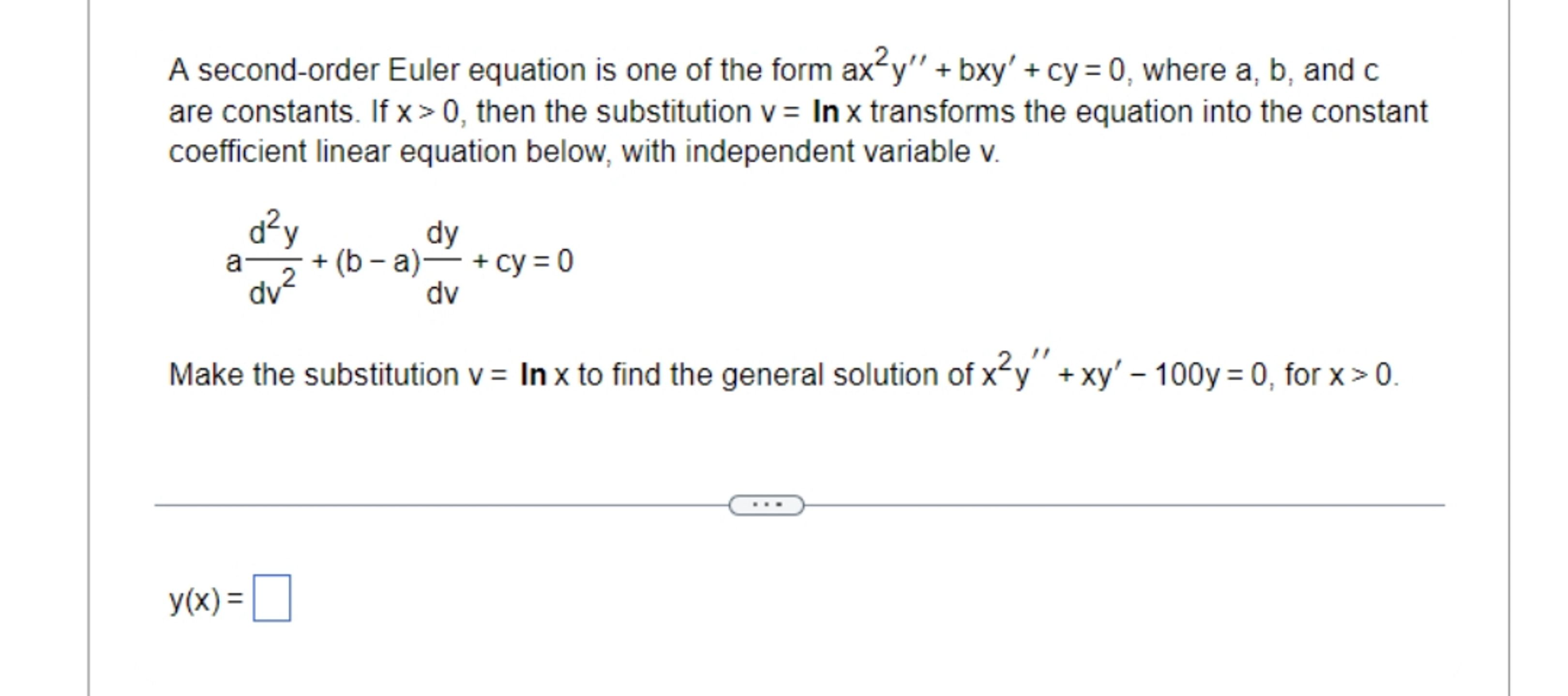 Solved A second-order Euler equation is one of the form | Chegg.com