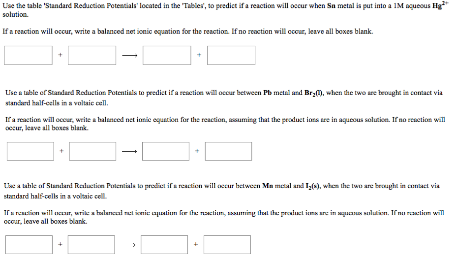 Solved Use the table Standard Reduction Potentials' located | Chegg.com