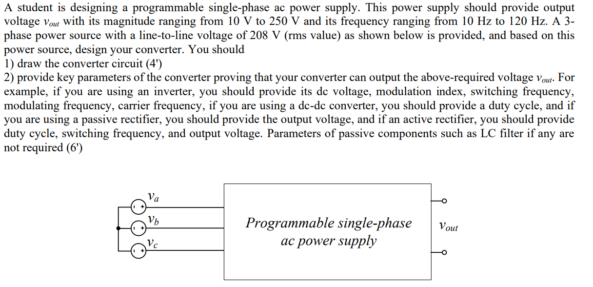 Solved A student is designing a programmable single-phase ac | Chegg.com