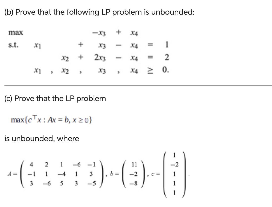 Solved (a) Prove that the following LP problem is | Chegg.com