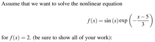 Solved a) Write the equation in residual form r(x) = 0 b) | Chegg.com