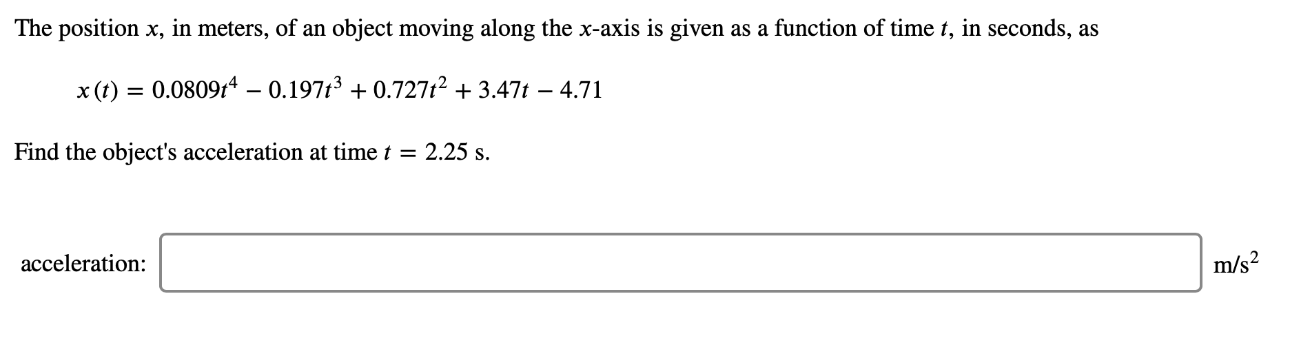 Solved The position x, in meters, of an object moving along | Chegg.com