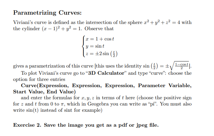 Solved Parametrizing Curves Vivianis Curve Is Defined As