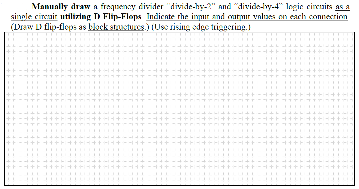 Solved Manually draw a frequency divider “divide-by-2” and | Chegg.com