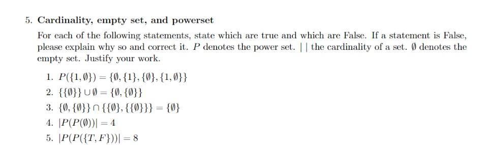 Solved 5. Cardinality, empty set, and powerset For each of | Chegg.com