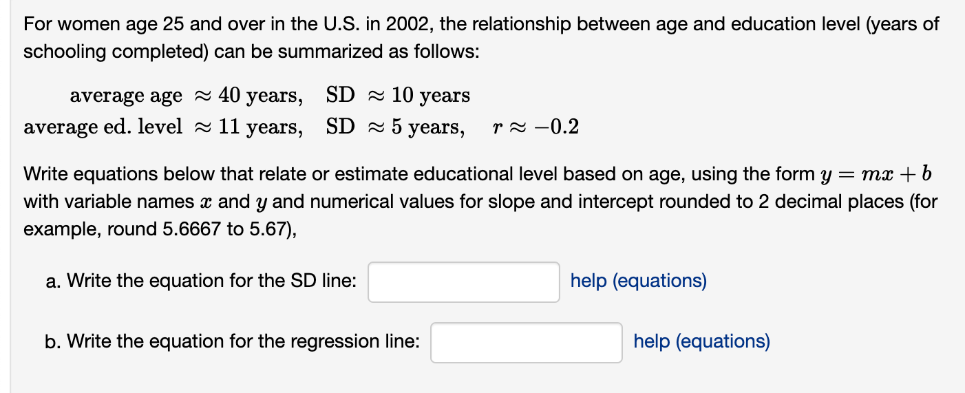 Solved For women age 25 and over in the U.S. in 2002, the | Chegg.com