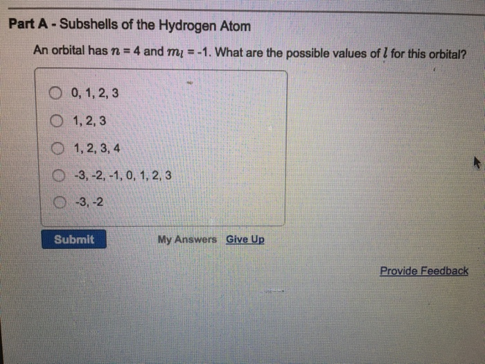 Solved Subshells of the Hydrogen Atom An orbital has n = 4 | Chegg.com