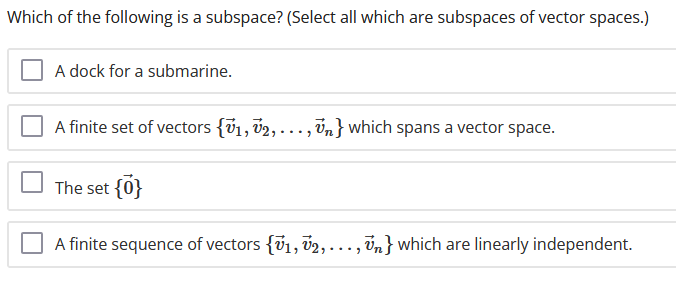 Solved Which of the following is a subspace? (Select all | Chegg.com