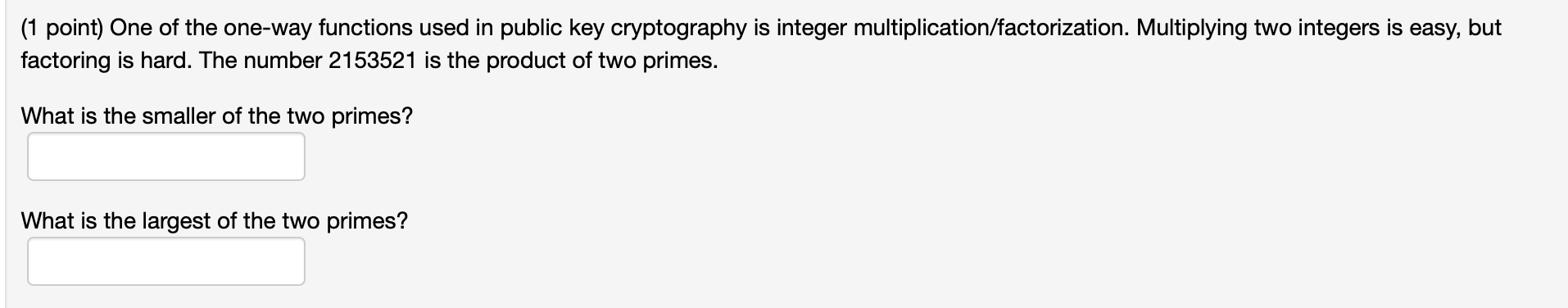 Solved (1 point) One of the one-way functions used in public | Chegg.com