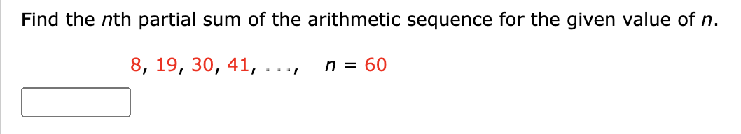 Solved Find the nth partial sum of the arithmetic sequence | Chegg.com