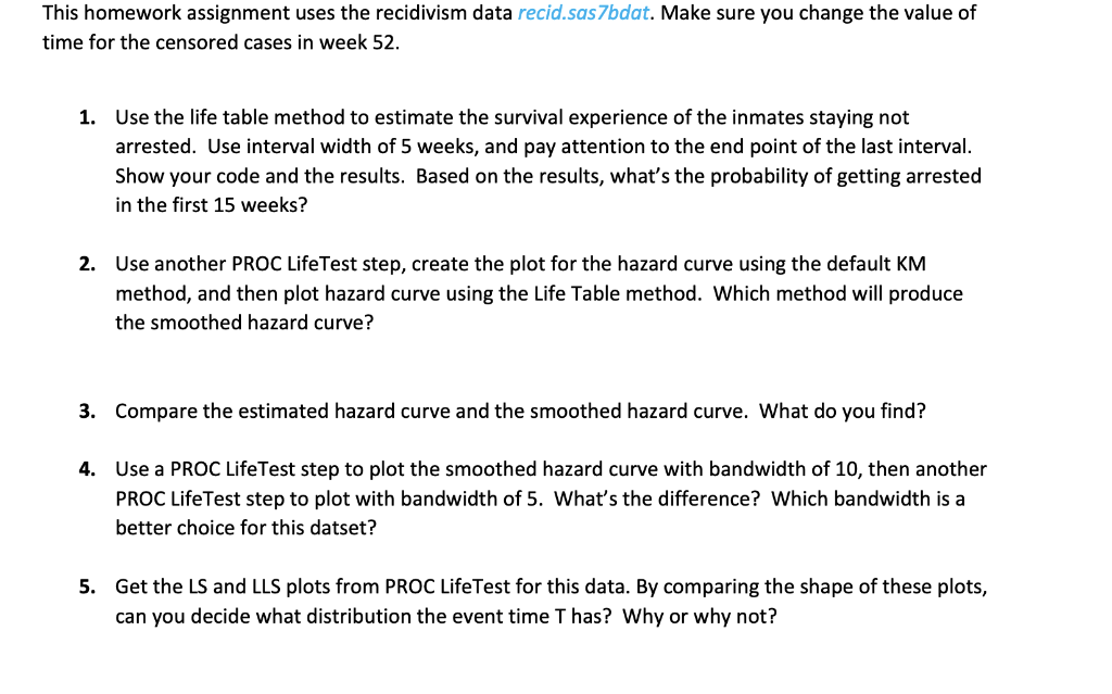 This homework assignment uses the recidivism data | Chegg.com