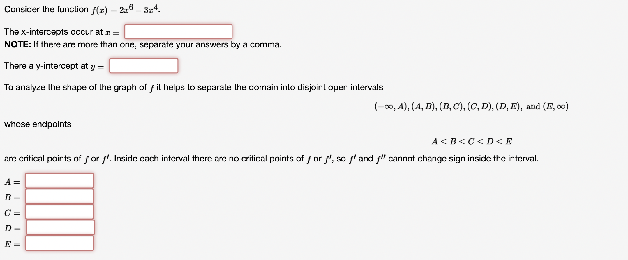 Solved Consider the function f(x)=2x6-3x4.The x-intercepts | Chegg.com