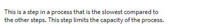 Solved This is a step in a process that is the slowest | Chegg.com