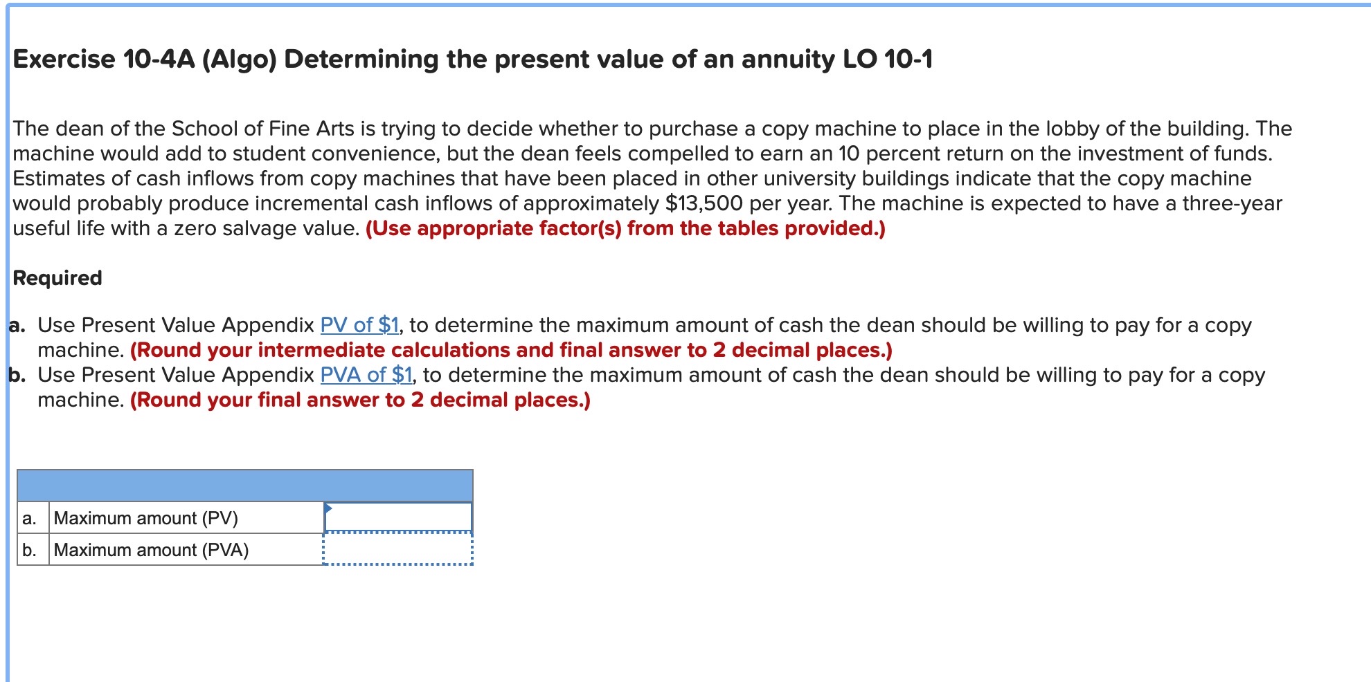 Solved Exercise 10-4A (Algo) Determining the present value | Chegg.com