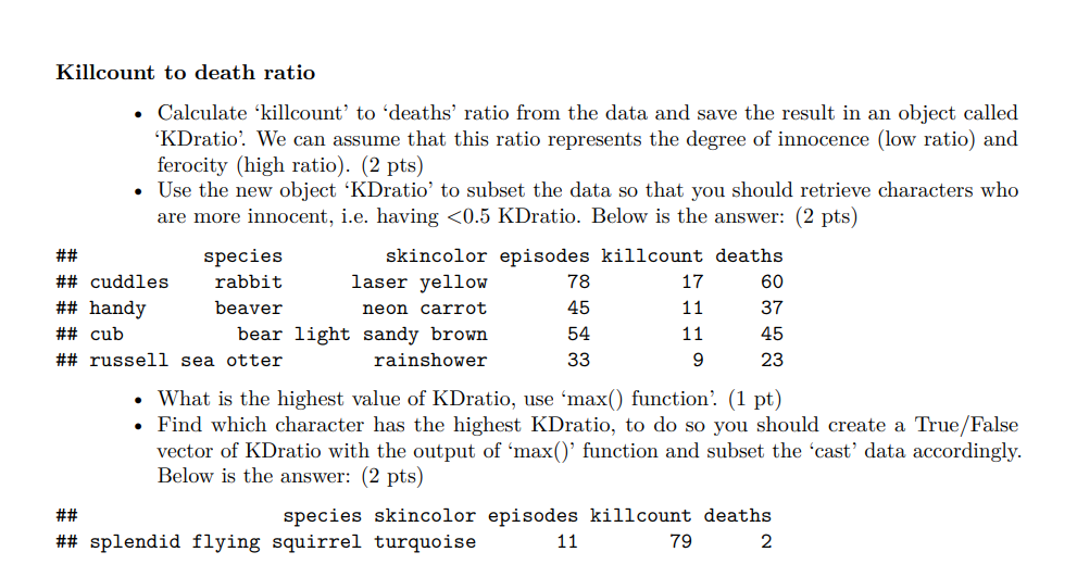 Solved Killcount to death ratio - Calculate 'killcount' to | Chegg.com