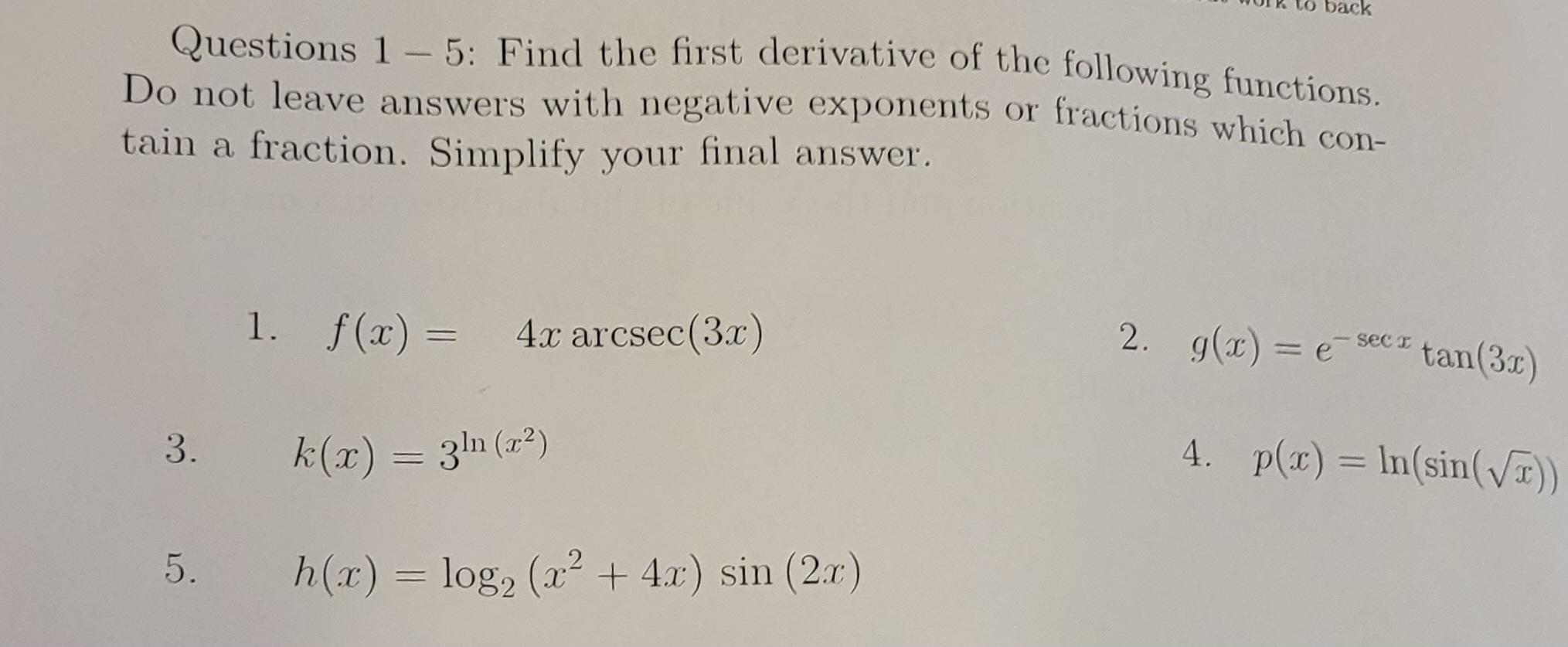 Solved Questions 1-5: Find the first derivative of the | Chegg.com