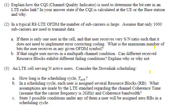 (1) Explain how the CQI (Channel Quality Indicator) | Chegg.com