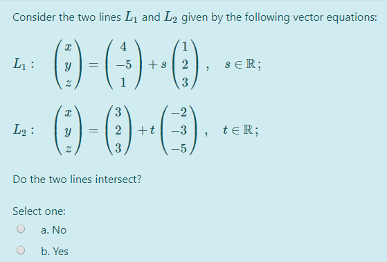 Solved Consider the two lines L1 and L2 given by the | Chegg.com