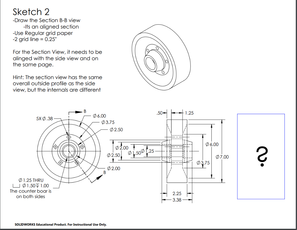 Sketch 2 -Draw the Section B-B view -Its an aligned | Chegg.com