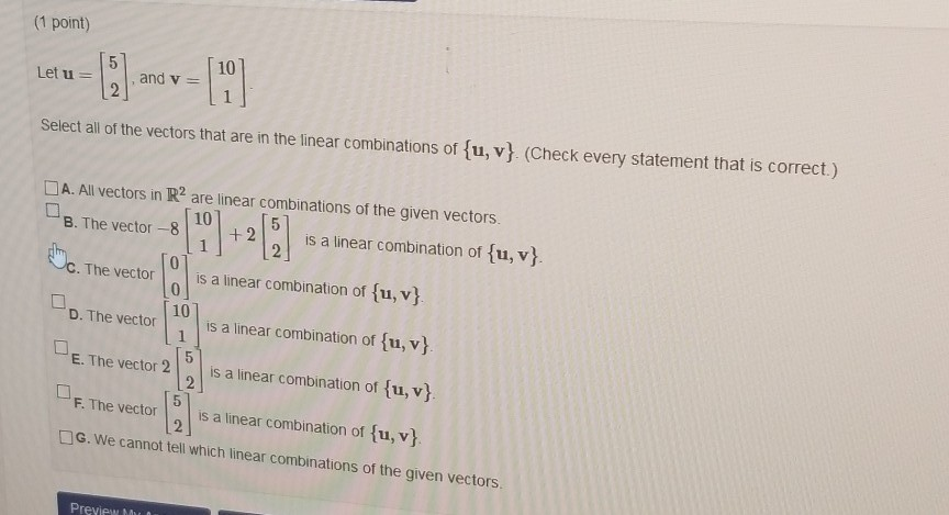Solved (1 point) Select all of the vectors that are in the | Chegg.com