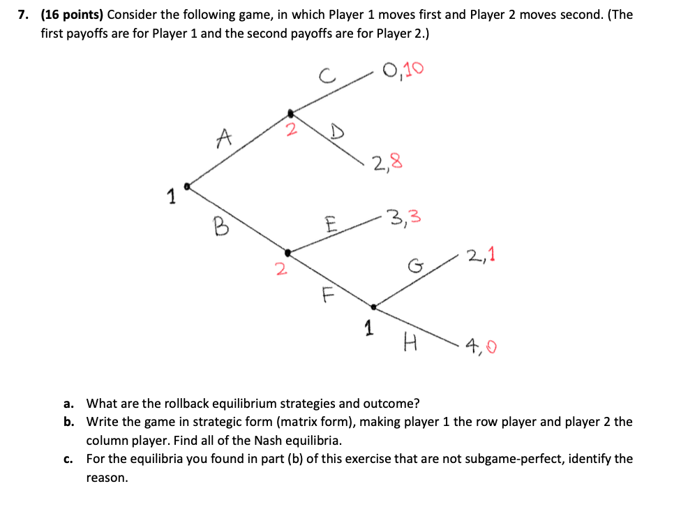 7. (16 points) Consider the following game, in which | Chegg.com