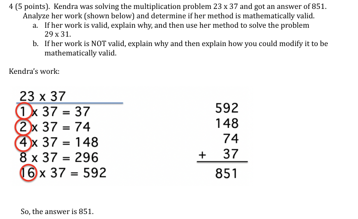 Solved Kendra was solving the multiplication problem 23×37 | Chegg.com