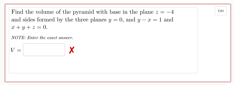 Solved Find the volume of the pyramid with base in the plane | Chegg.com