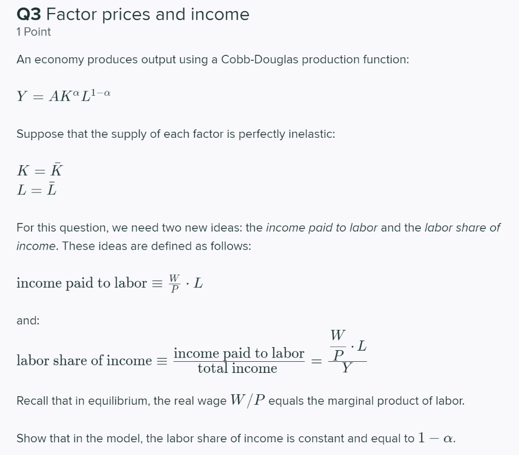 Solved Q3 Factor prices and income 1 Point An economy | Chegg.com