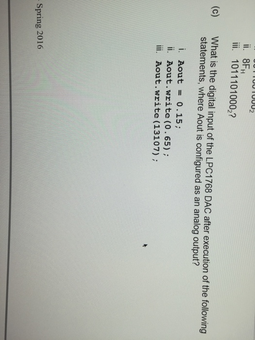 Solved C What Is The Digital Input Of The Lpc1768 Dac 