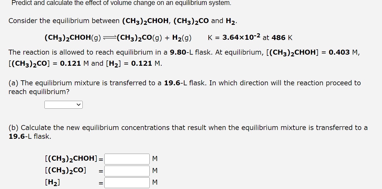 Solved Consider the equilibrium between (CH3)2CHOH,(CH3)2CO | Chegg.com
