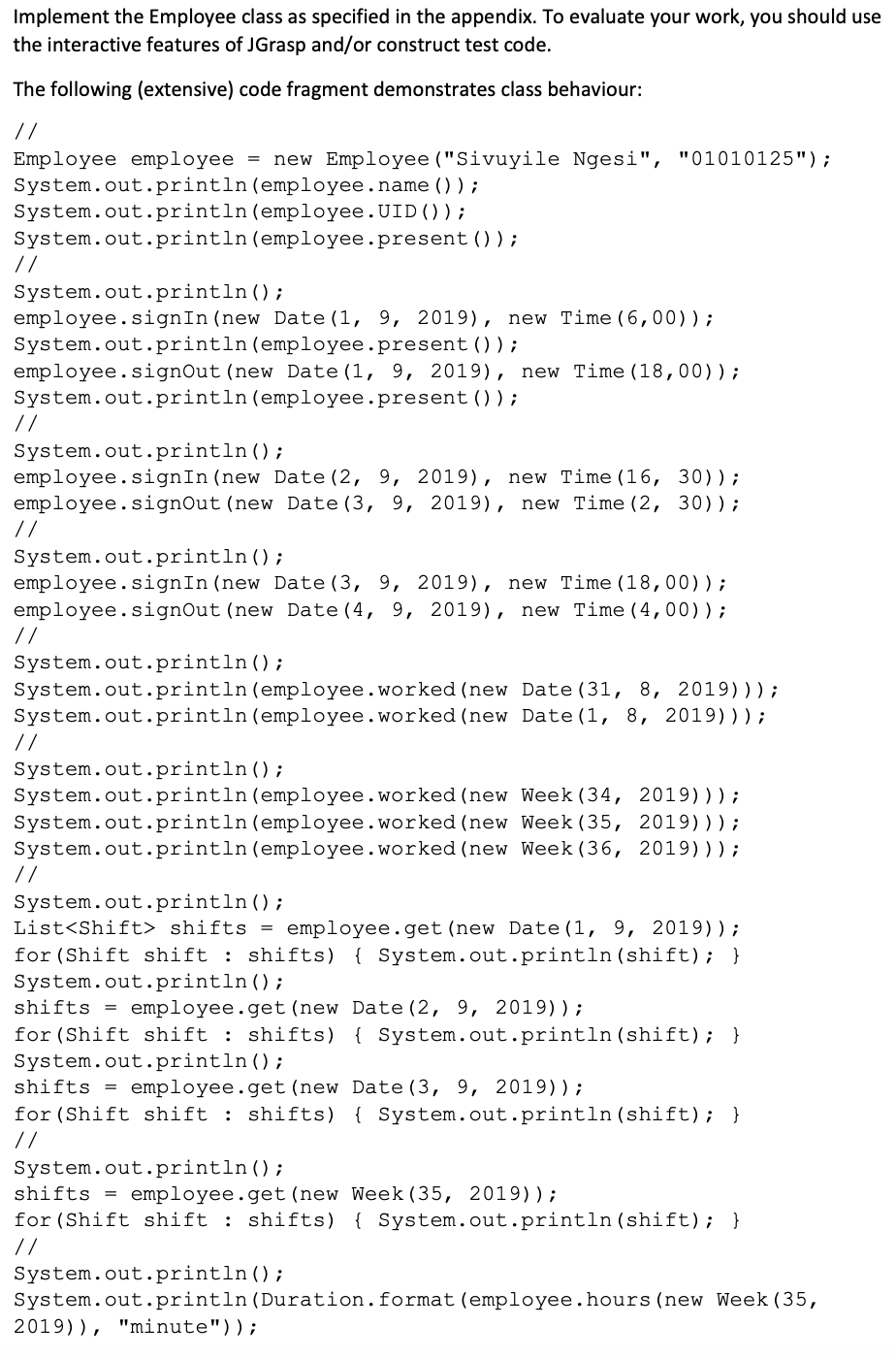 Shift class: public class Shift { private | Chegg.com