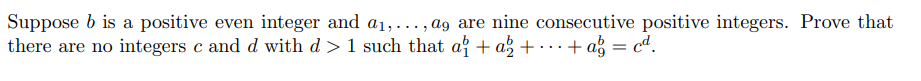 Solved Suppose b is a positive even integer and a1,…,a9 are | Chegg.com