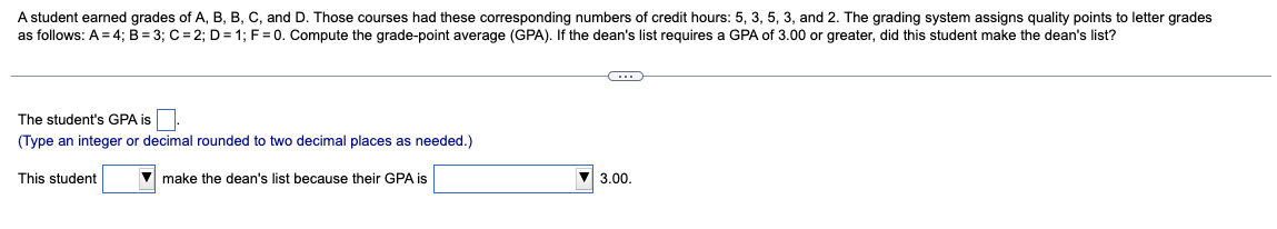 Solved A student earned grades of A, B, B, C, and D. Those | Chegg.com
