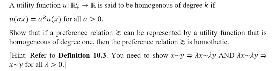 Solved A utility function u: R$ → R is said to be homogenous | Chegg.com