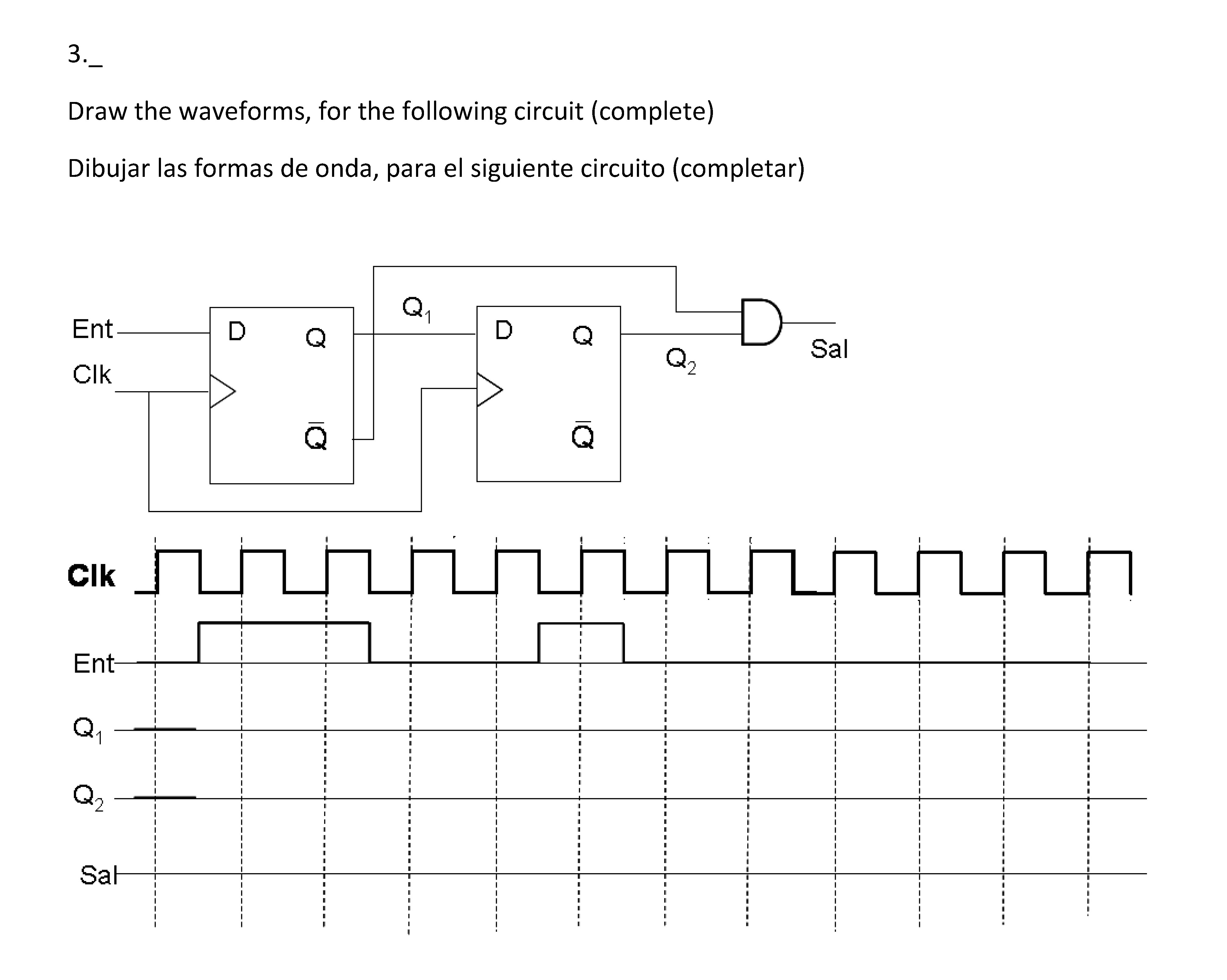 Solved 3. Draw the waveforms, for the following circuit | Chegg.com