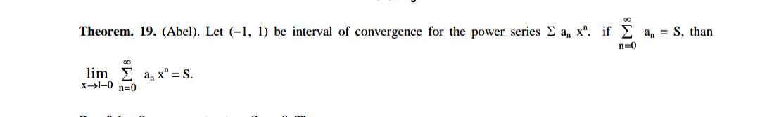 Solved 00 Theorem. 19. (Abel). Let (-1, 1) be interval of | Chegg.com