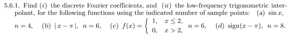 Solved 5 6 1 Find I The Discrete Fourier Coefficients
